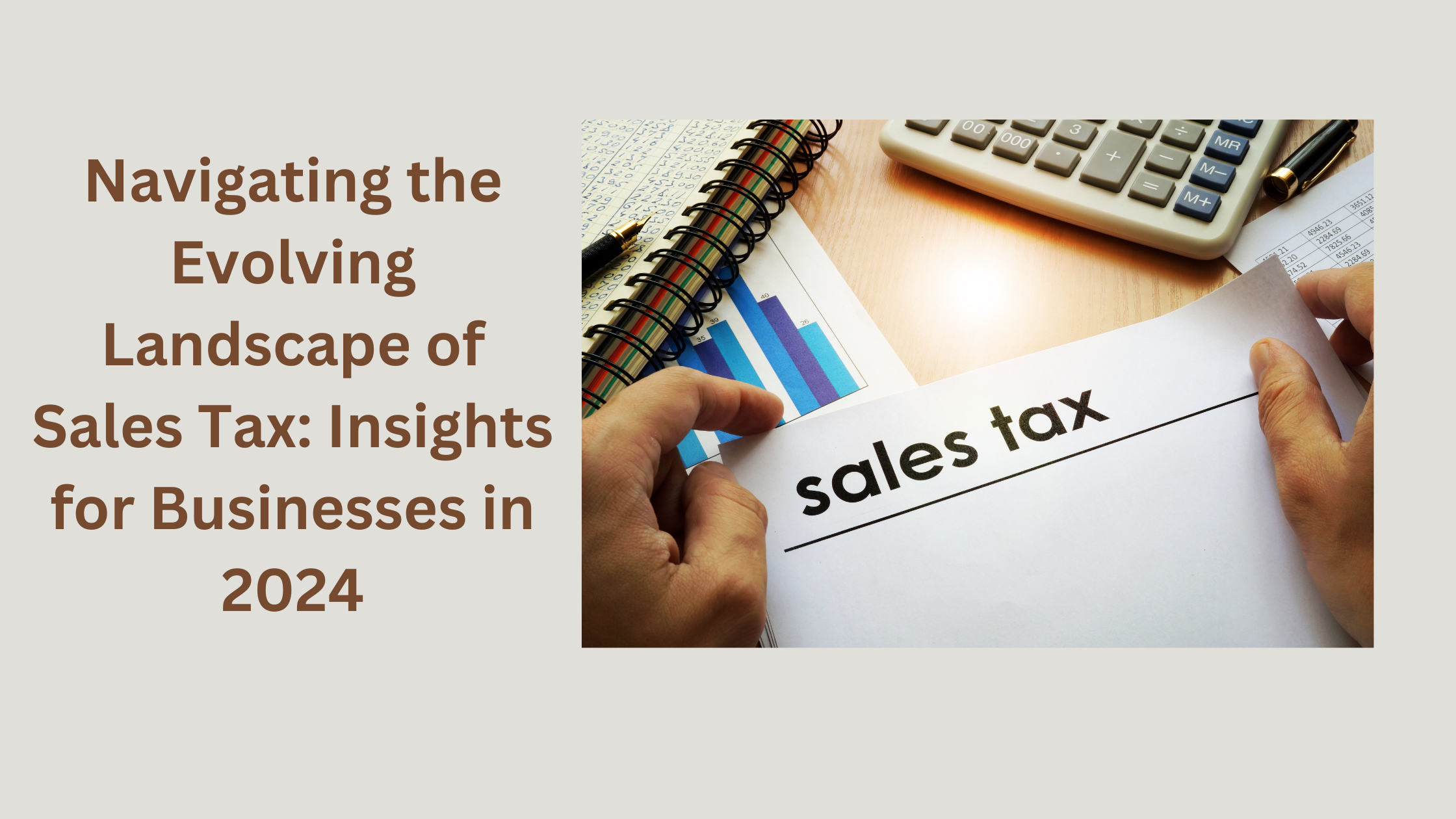Navigating the Evolving Landscape of Sales Tax: Insights for Businesses ... Navigating the Evolving Landscape of Sales Tax: Insights for Businesses ...