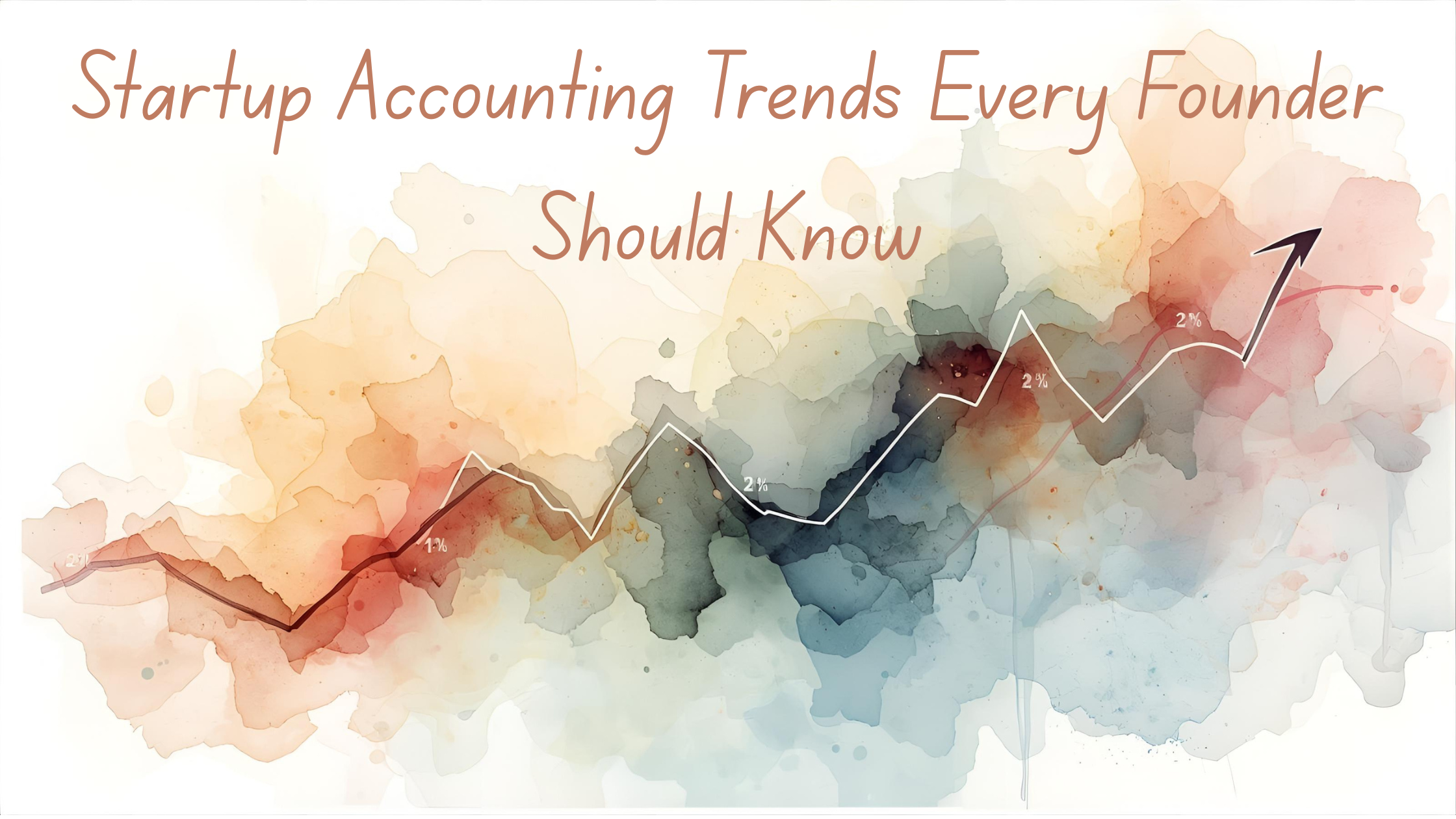 Startup Accounting Trends Every Founder Should Know - Affordable ...